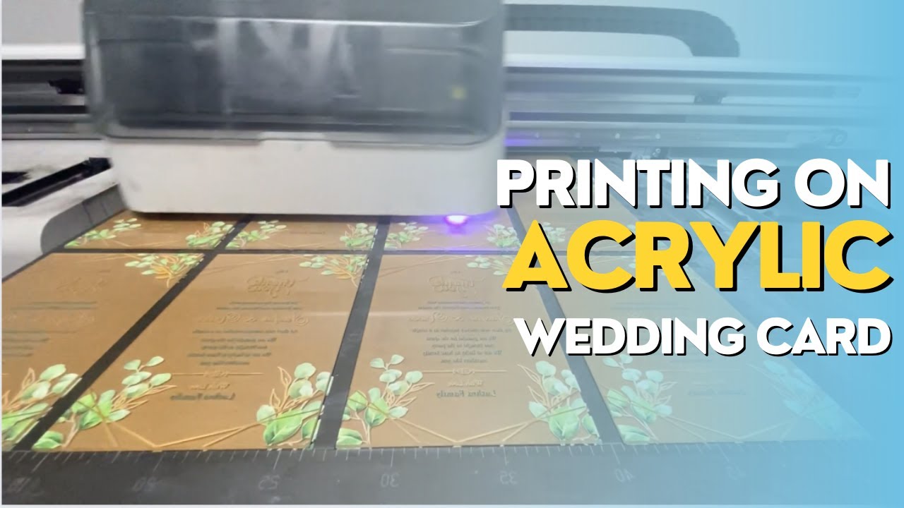 UV Printing on Acrylic Wedding card with Acrylic Sheet Printing Machine ...