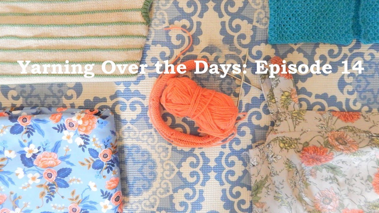 Yarning Over the Days: Episode 14 - YouTube