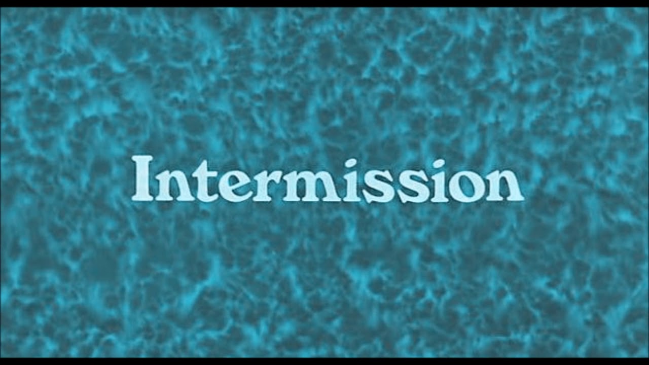 Intermission Music - YouTube