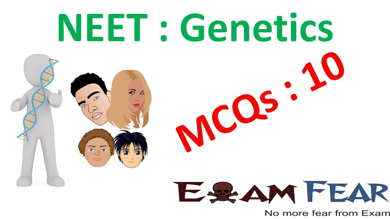 NEET Biology Genetics : Multiple Choice Previous Years Questions MCQs ...