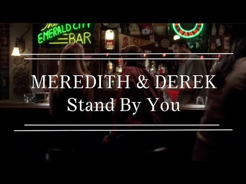 Meredith and Derek || Stand by You - YouTube