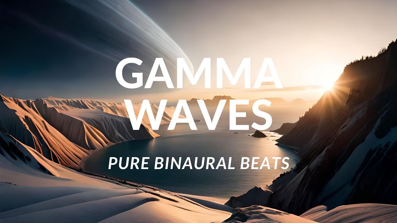 Gamma Wave | Pure 40Hz | Binaural Beats | Heightened Cognitive ...