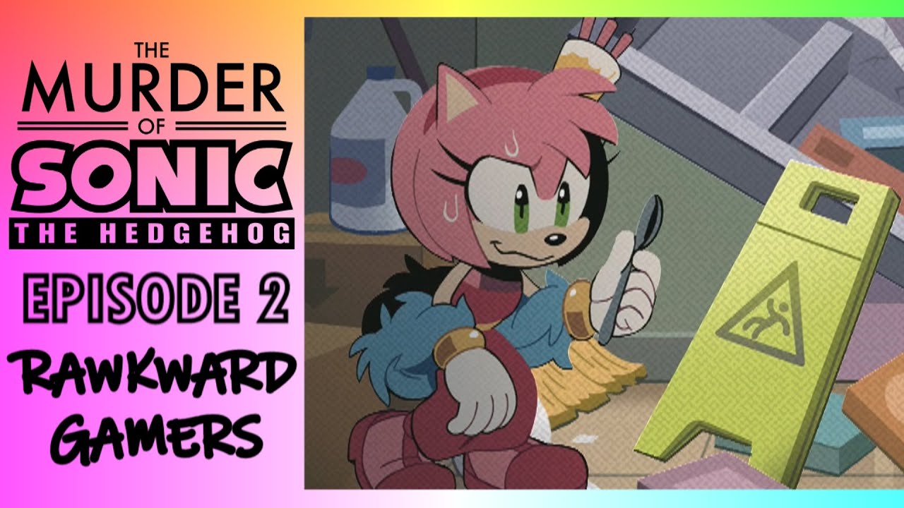 Amy is Sus | The Murder of Sonic the Hedgehog | Ep. 2 - YouTube