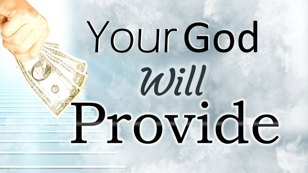 YOUR GOD WILL PROVIDE!! - BIBLE PREACHING - YouTube