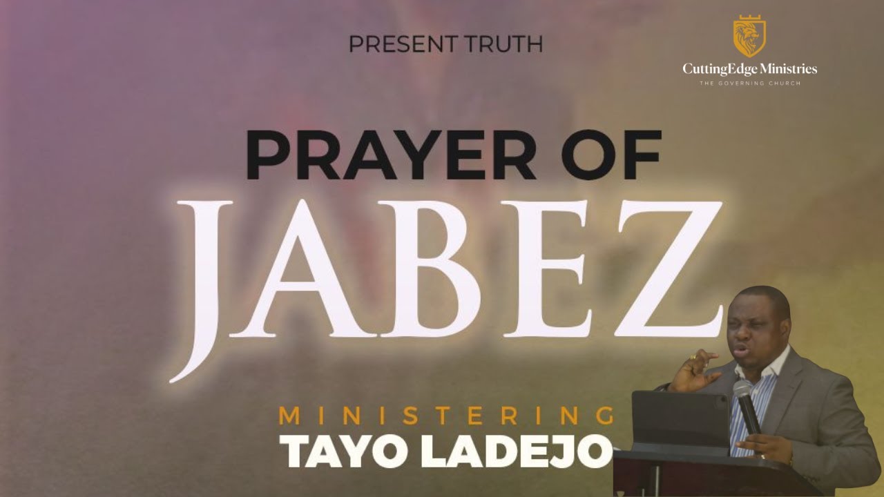 Present Truth|| Prayer Of Jabez || Tayo Ladejo - YouTube