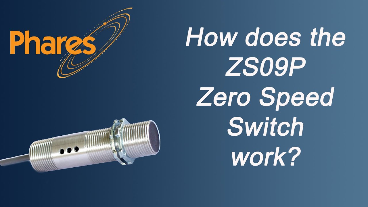 How the Phares ZS09P Zero Speed Switch Works - YouTube