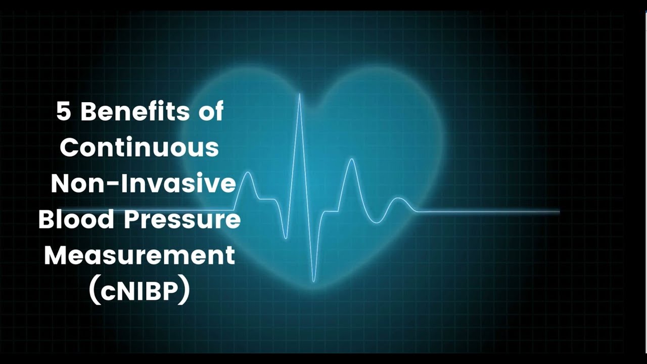 5 benefits of Continuous Non-Invasive Blood Pressure Measurement - YouTube