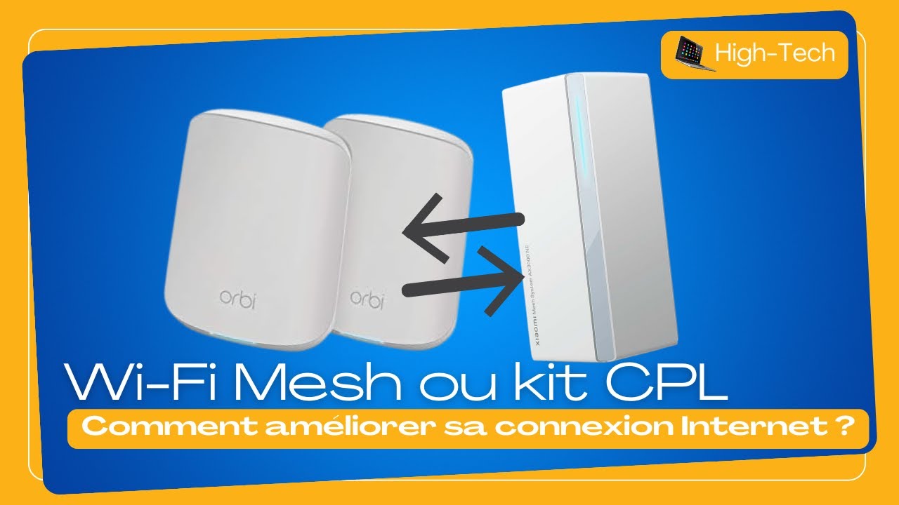 Wi-Fi Mesh ou kit CPL : comment améliorer sa connexion Internet ? - YouTube