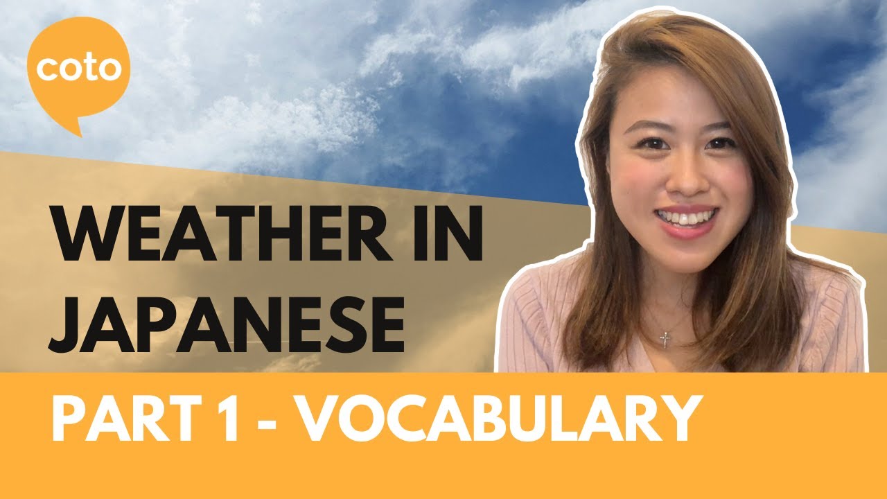Weather In Japanese Part 1 Vocabulary YouTube weather-in-japanese-part-1-vocabulary-youtube