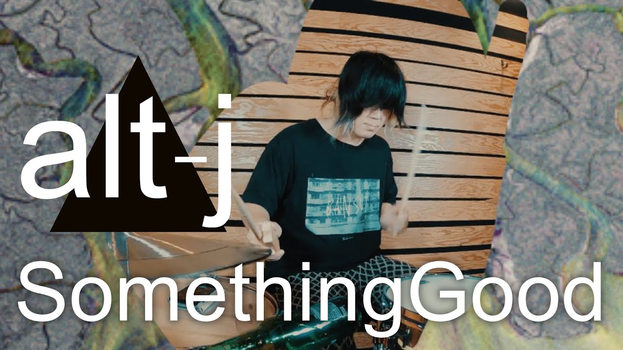Alt-j -Something Good-Drum Cover - YouTube