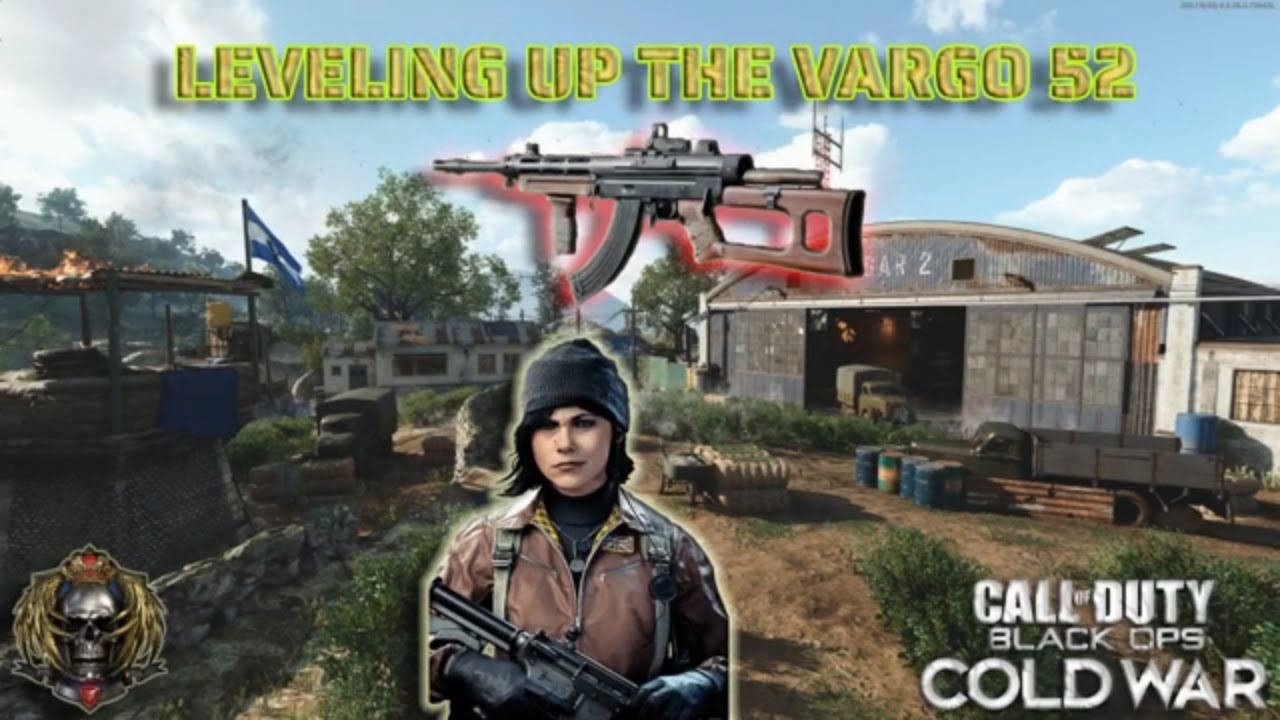 LEVELING UP THE VARGO 52 IN CALL OF DUTY COLD WAR - YouTube