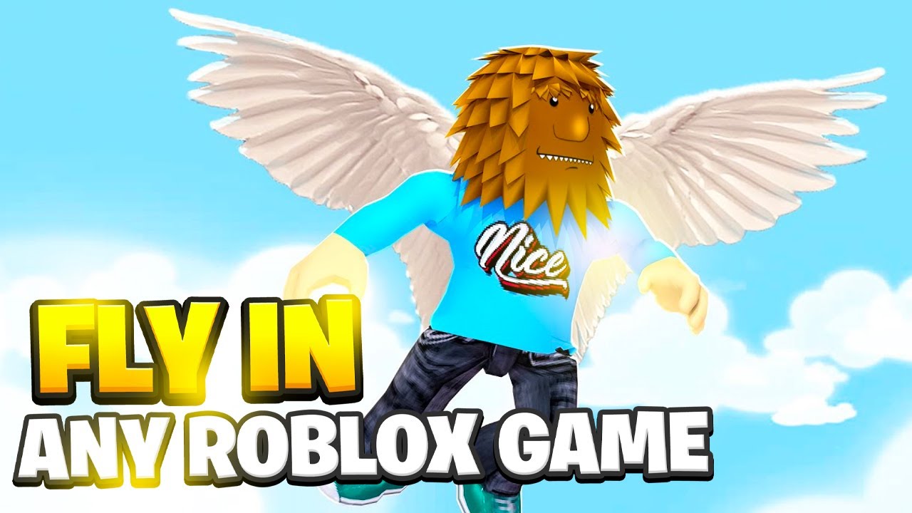 How to FLY in ANY Roblox Game! (Tutorial) - YouTube