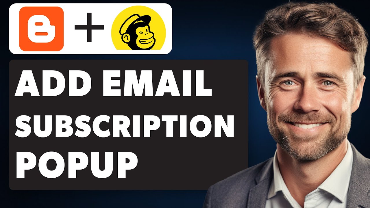 How To Add An Email Subscription Popup to Blogger via Mailchimp (Full ...