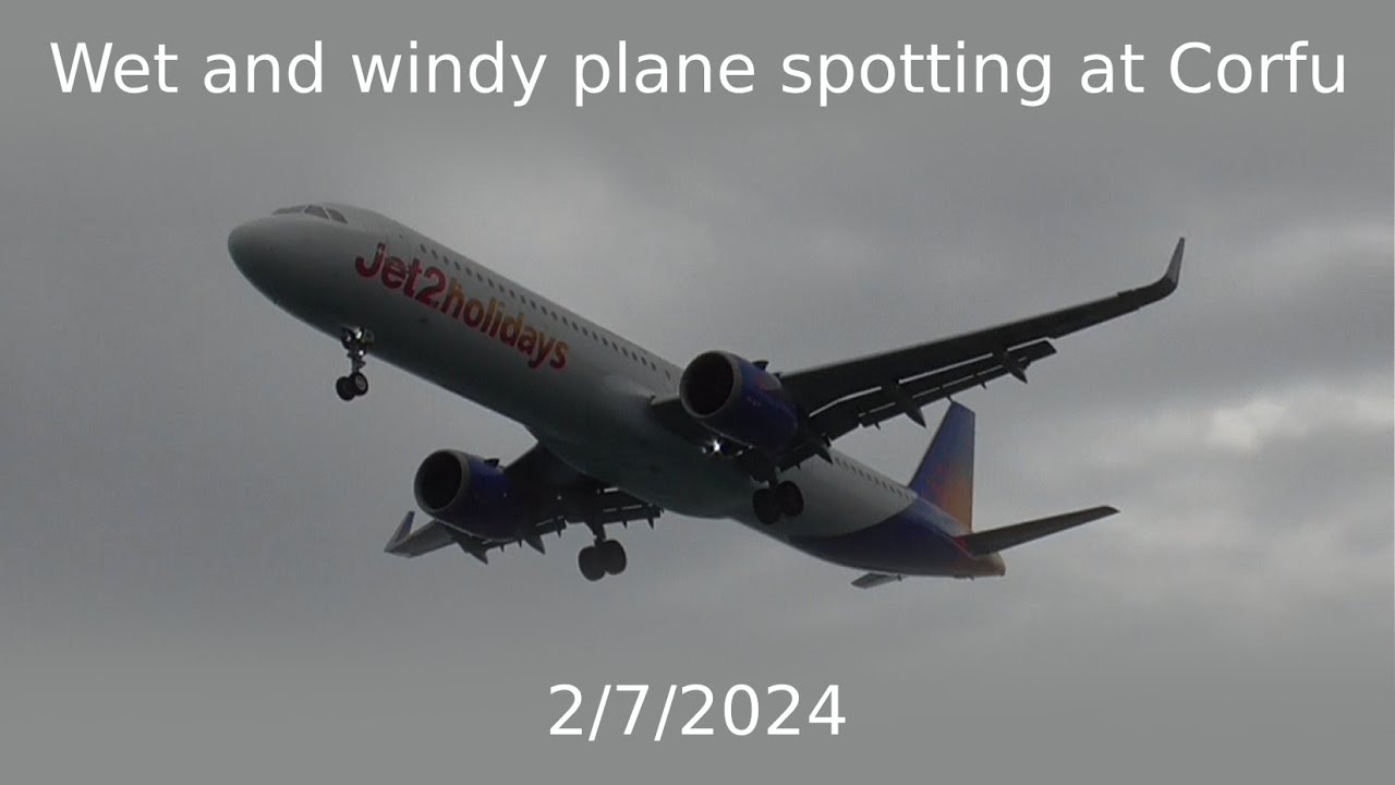 (Windy landings) 30+ minutes of plane spotting at Corfu Airport 2/7 ...