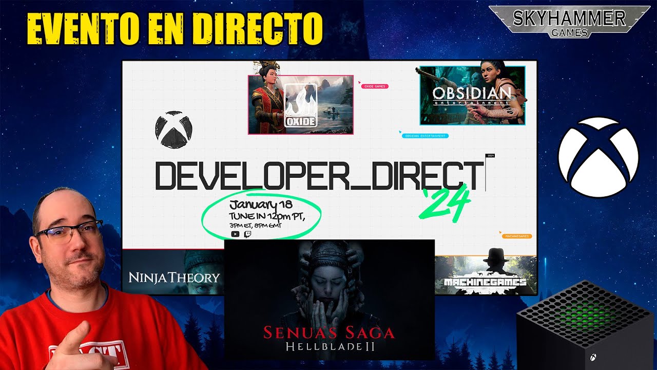 💥XBOX DEVELOPER DIRECT EN DIRECTO, HELLBLADE 2, INDIANA JONES, AVOWED ...