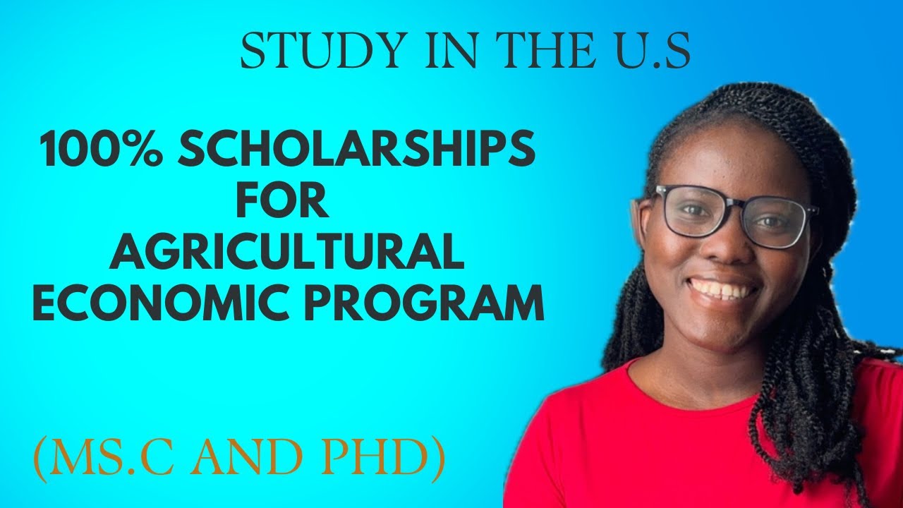 10 Universities offering Full Funding for Agricultural Economic ...