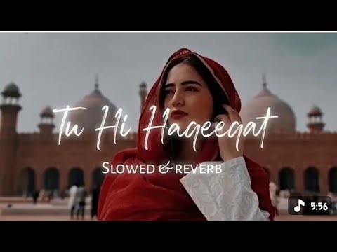 Tu Hi Haqeeqat [slow reverb] | Emraan Hashmi, Soha Ali Khan | Hindi Romantic Song | shahmusic