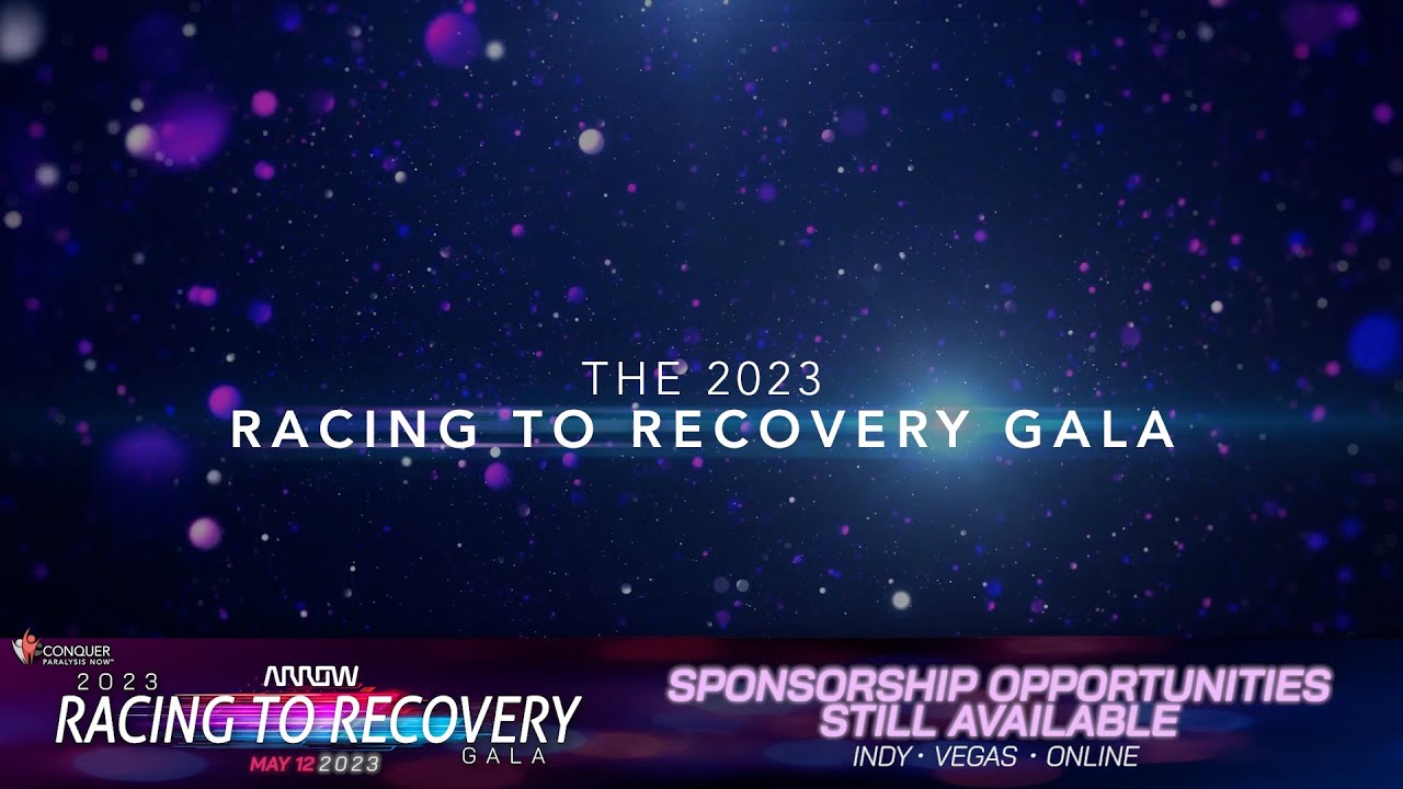 Conquer Paralysis Now "Racing to Recovery Gala" 2023 - Sponsorship ...