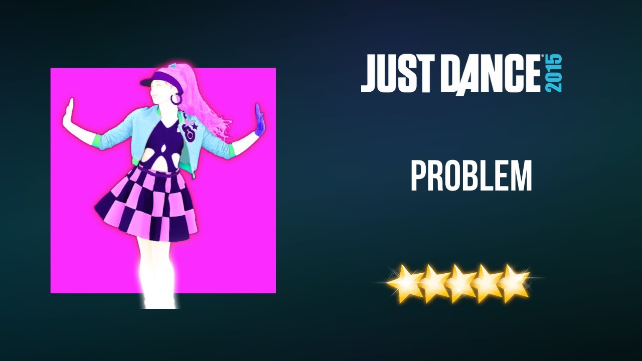 Just Dance 2015 | Problem - YouTube