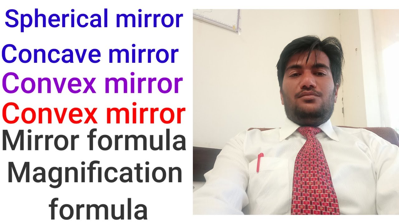 Spherical mirror| concave mirror|convex mirror|Mirror formula ...