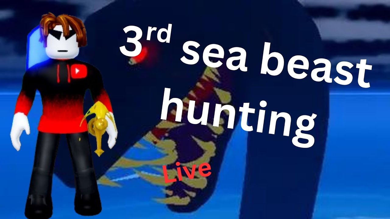 Sea Beast hunting in 3rd SEA - YouTube