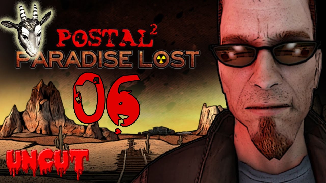 #06 Die Zombies sind angekommen Postal 2: Paradise Lost [BLIND] [UNCUT ...
