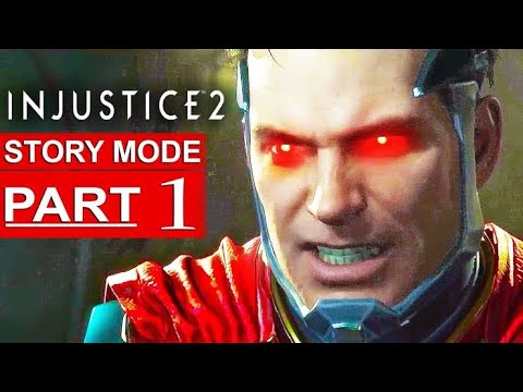 INJUSTICE 2 (Story Mode) Part 1 full Gameplay HD - YouTube