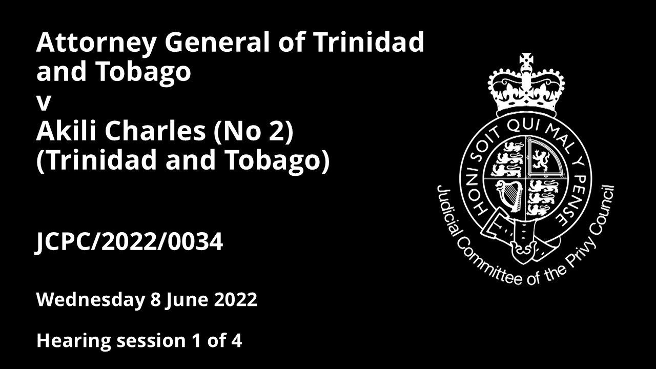 Attorney General of Trinidad and Tobago v Akili Charles (No 2 ...