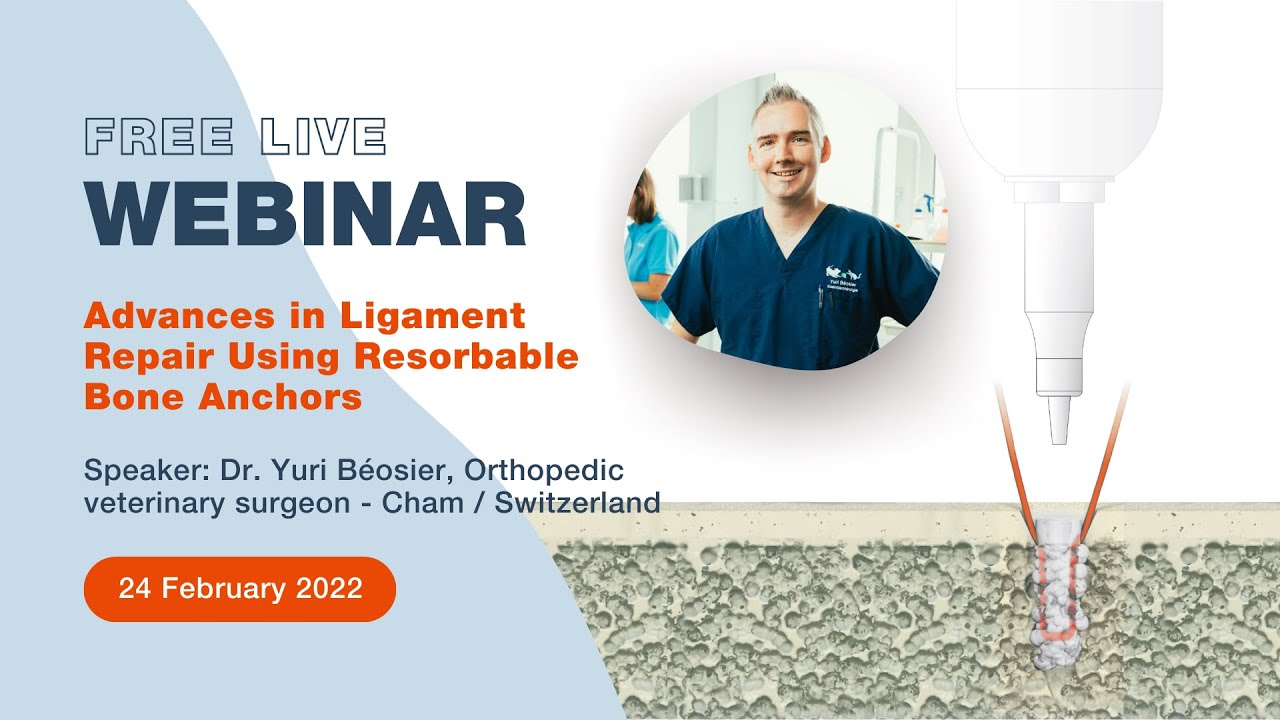 Webinar - Advances in Ligament Repair Using Resorbable Bone Anchors ...