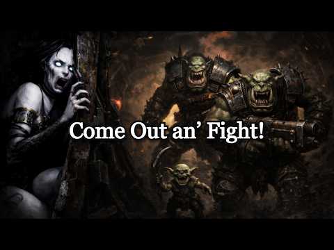 Ork Demon Hunt: Come Out an’ Fight! | Warhammer 40K Inspired Music