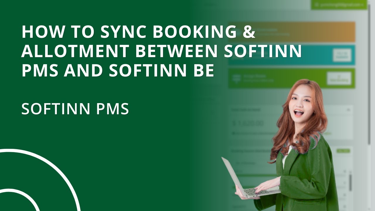 How to Sync Booking & Allotment between Softinn PMS and Softinn BE ...