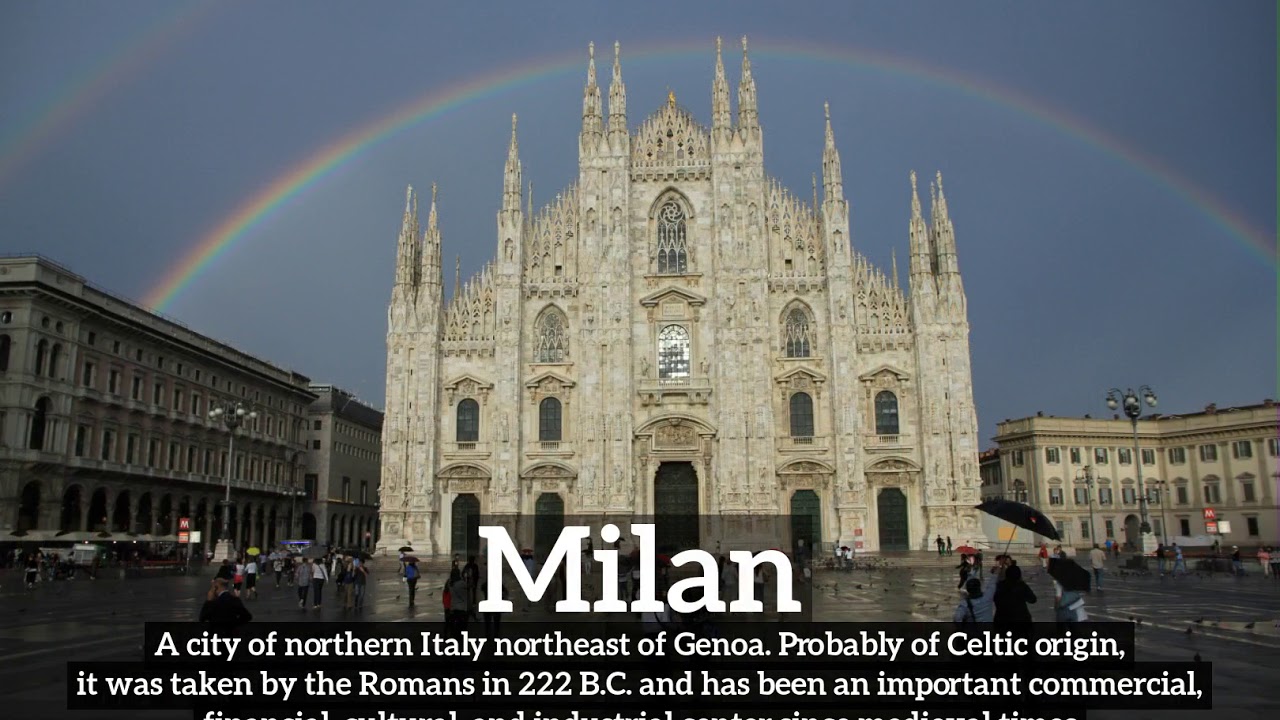 What is Milan? | How Does Milan Look? | How to Say Milan in English ...