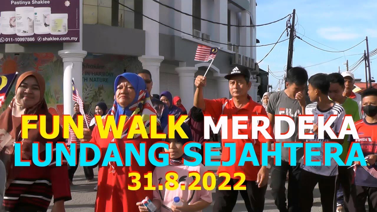 Fun Walk Merdeka 31.8.2022 - YouTube
