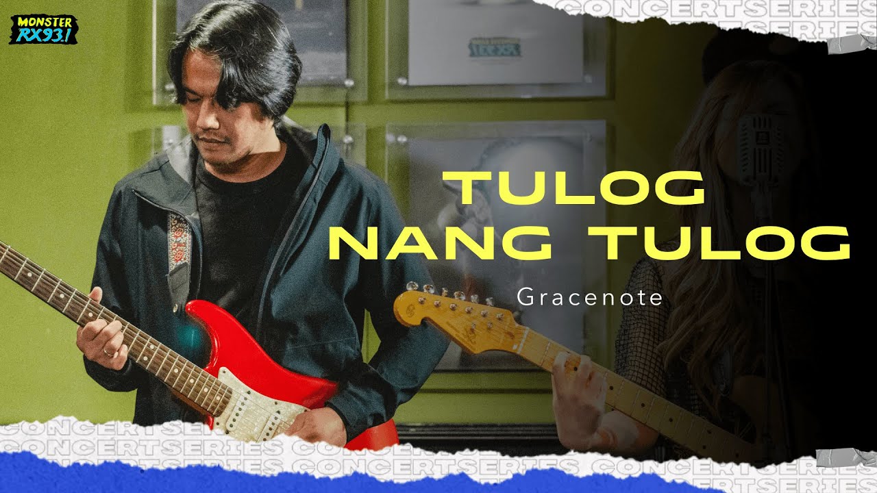 Gracenote 'TULOG NANG TULOG' Live Session at the RX93.1 Concert Series ...