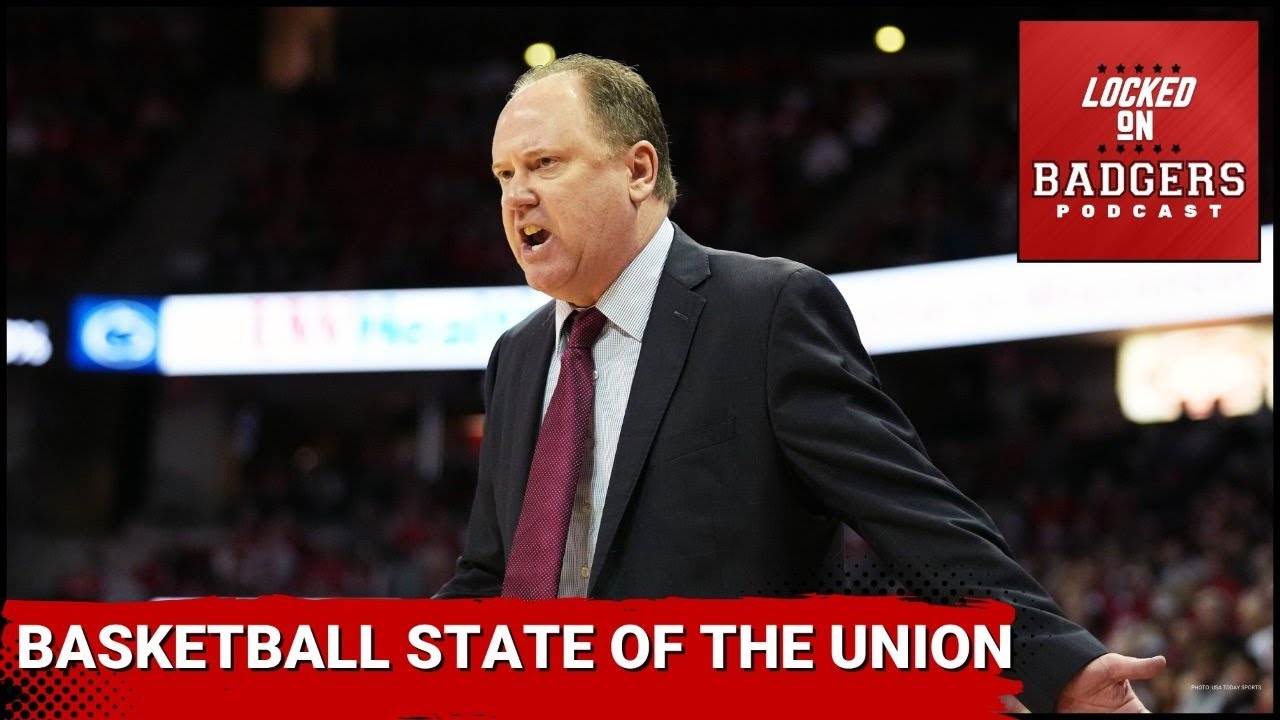The Greg Gard discussion - Wisconsin Badgers Basketball State of the ...