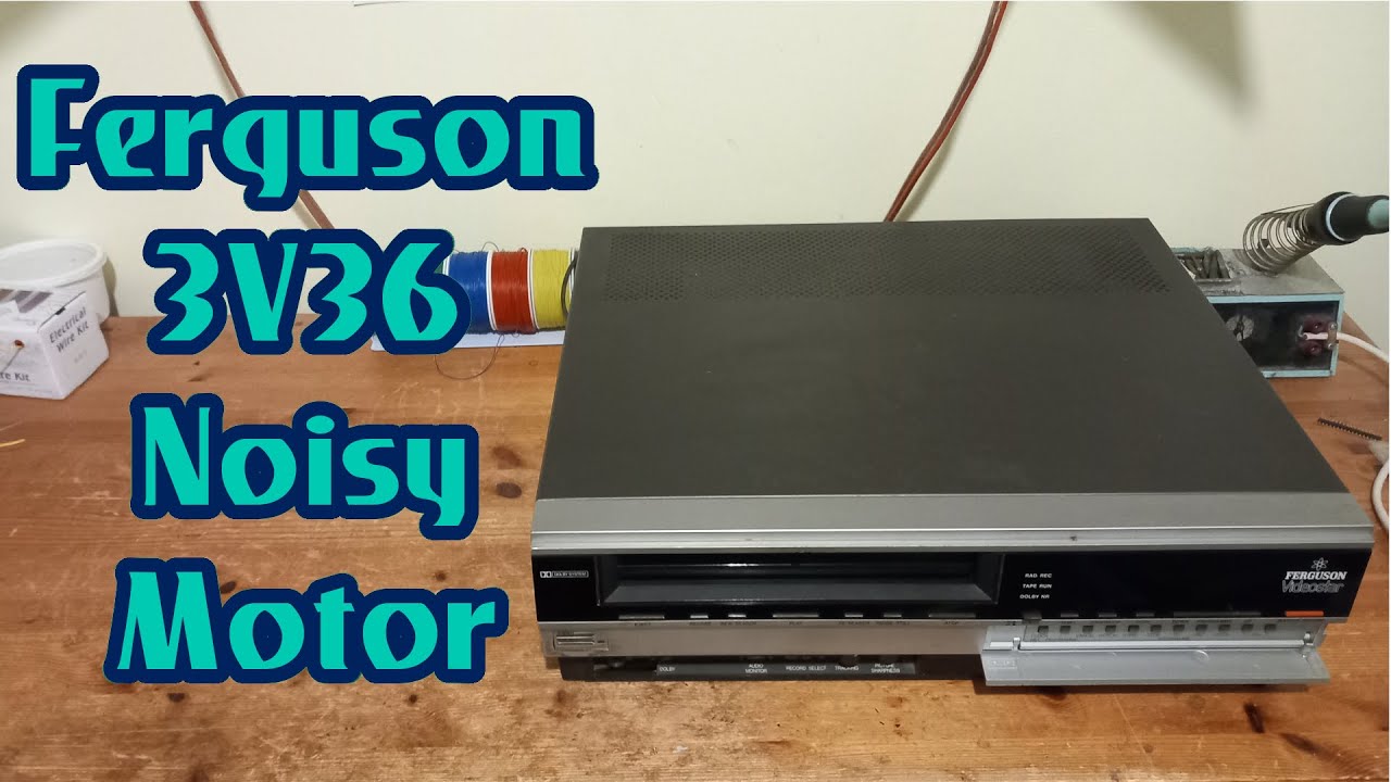 Ferguson Videostar 3V36 VHS Repair and test HR-D225 - YouTube