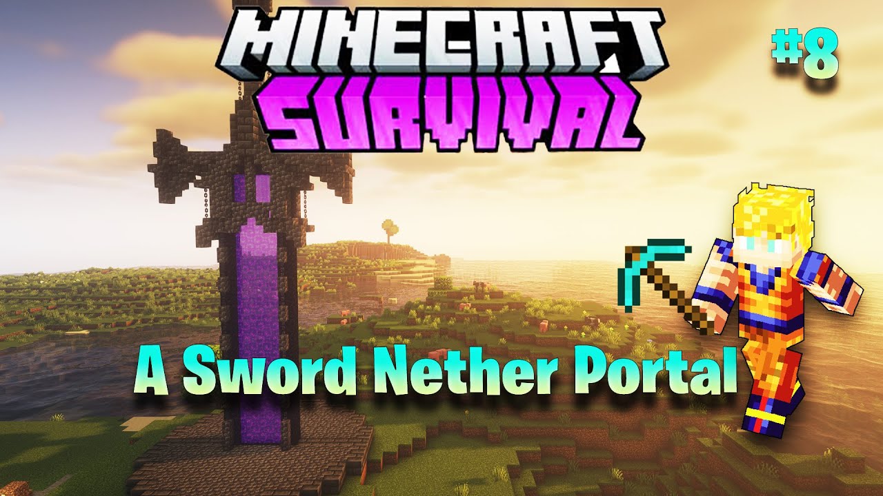 I Build a Nether Sword Portal | Minecraft Survival Series Episode 8 ...