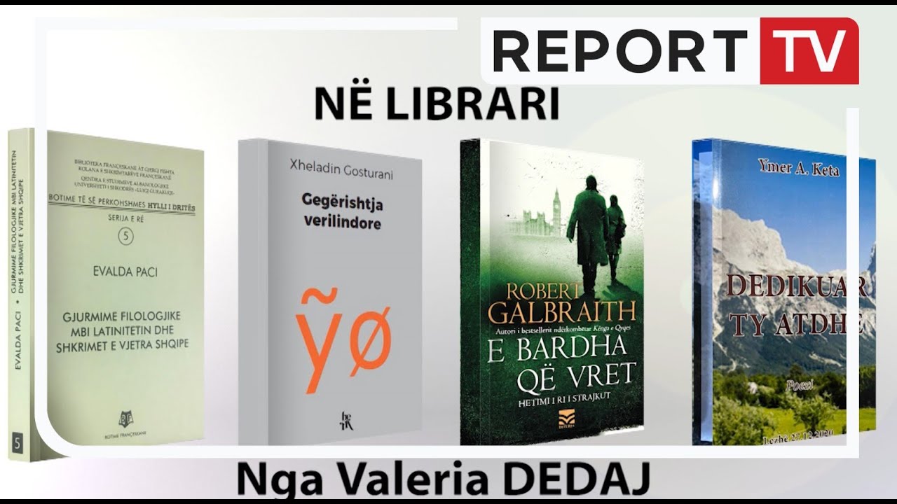 “Në librari” me katër tituj të rinj, nga “Gegërishtja verilindore” te ...