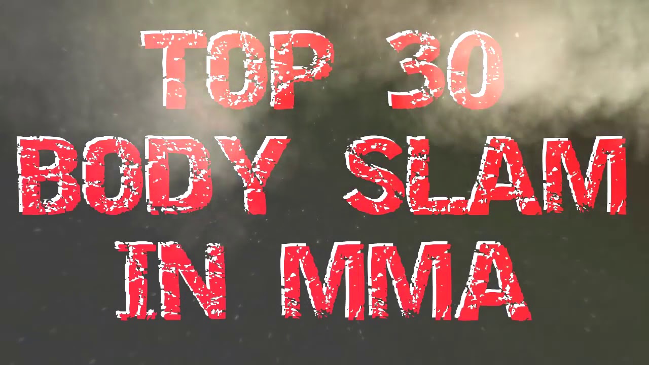 top 30 body slams in MMA - YouTube