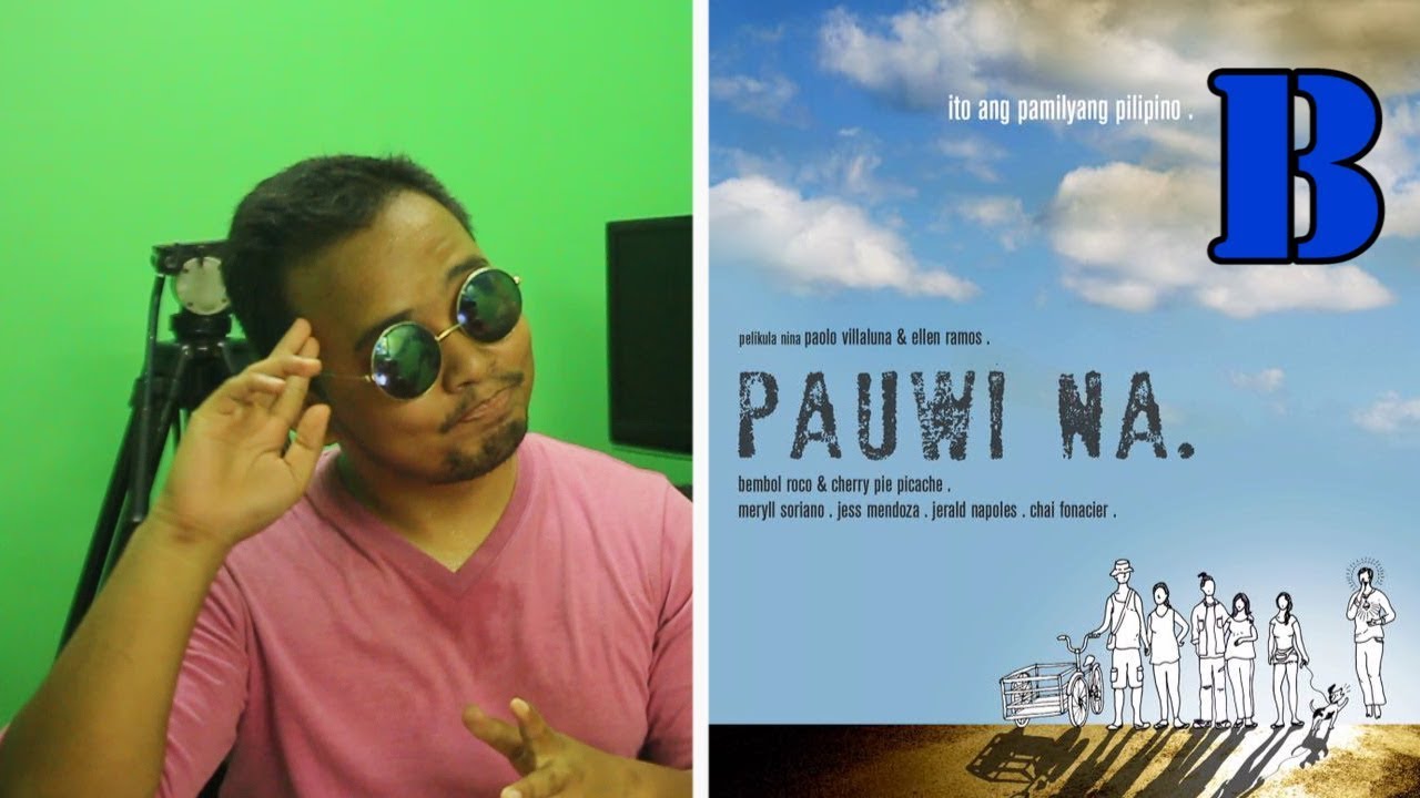 PAUWI NA (2016) - Movie Review - YouTube