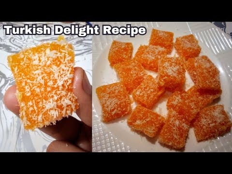 Homemade Orange Turkish Delight Recipe | Orange Lokum/Orange Jelly ...