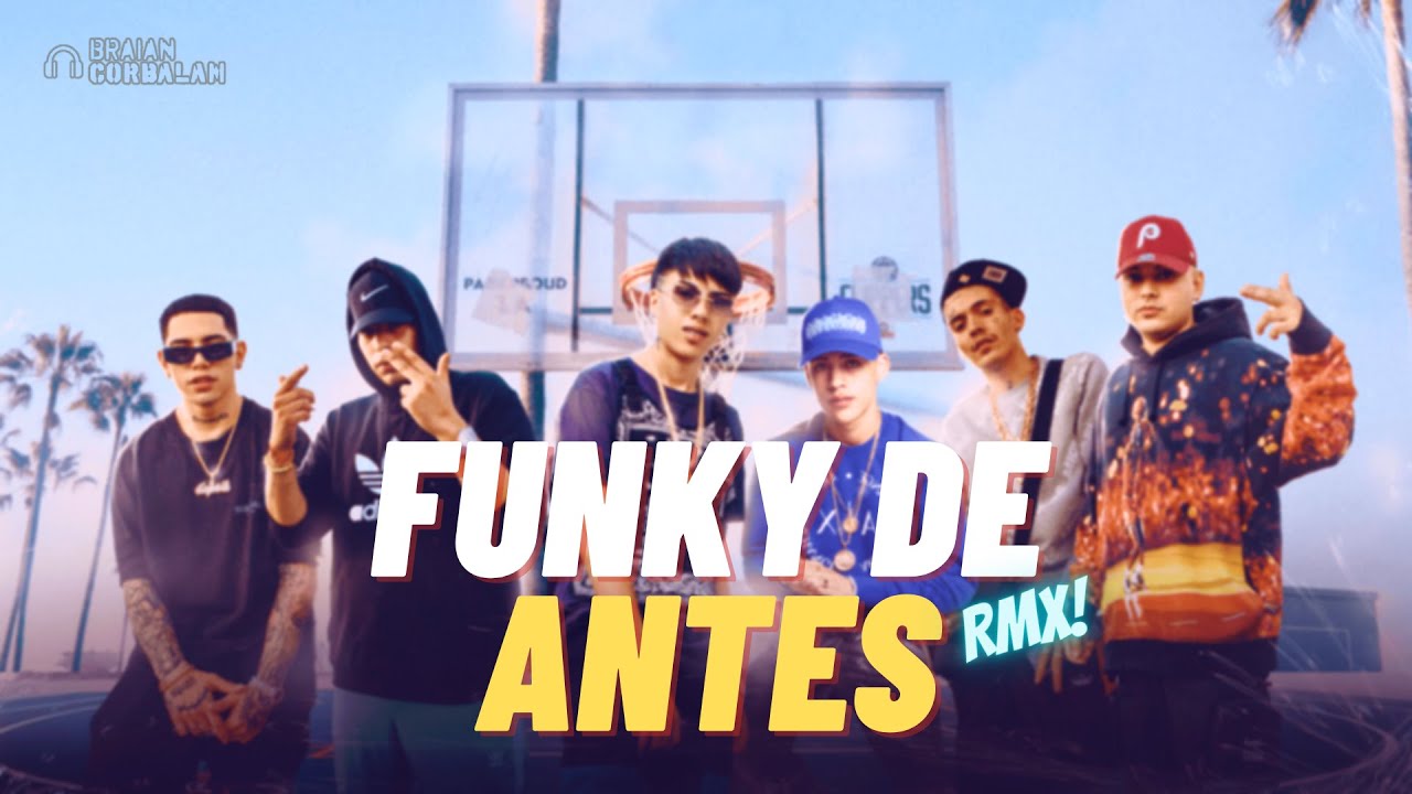 FUNKY DE ANTES RMX (Turreo Edit) Braian Corbalan - YouTube