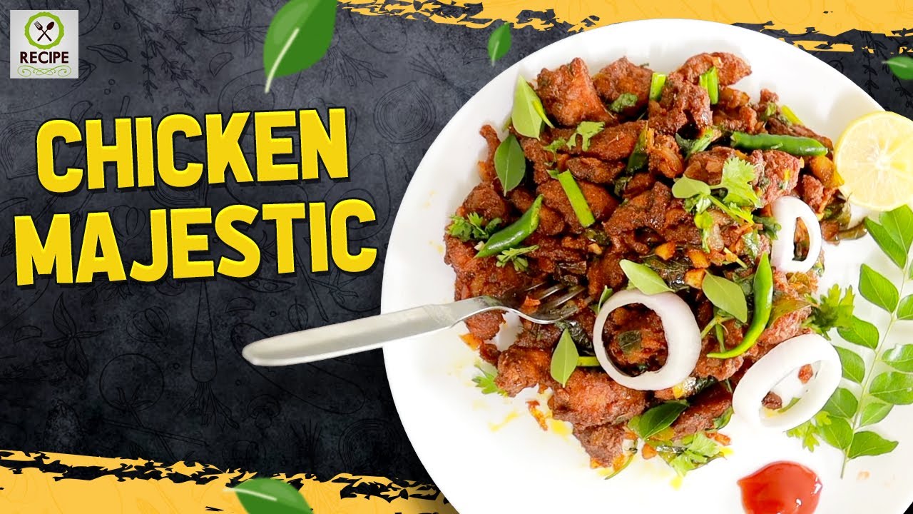 How To Cook Chicken Majestic | Indian Chicken Starters | South Indian ...