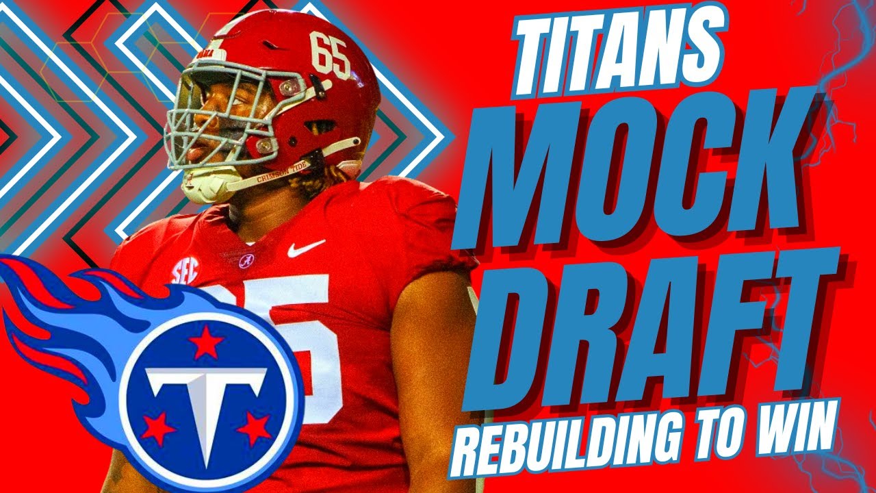 Titans 2024 MOCK DRAFT | New Era, New Talent - YouTube