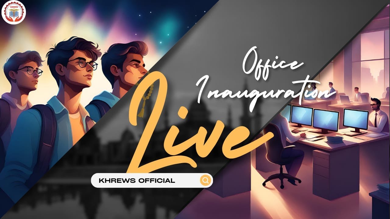 KHREWS OFFICE INAUGURATION LIVE - YouTube
