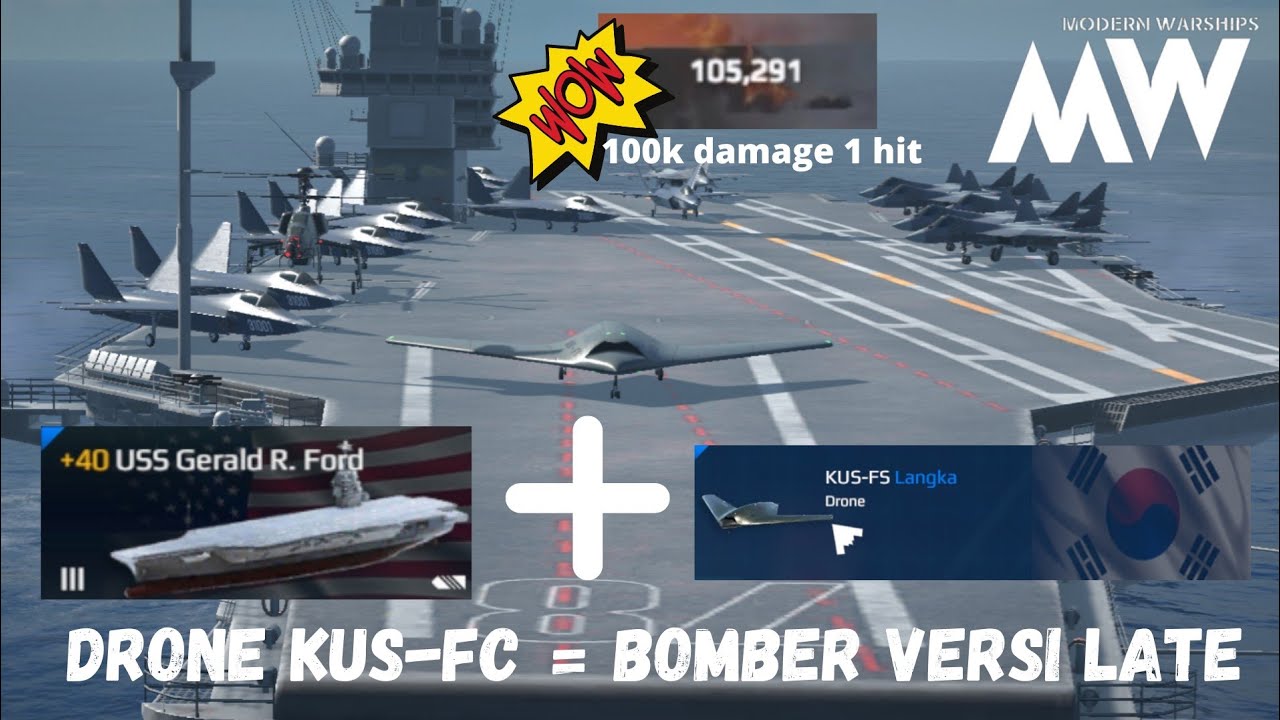 USS Gerald Ford + drone KUS-FS drone rasa bomber!!! [Modern warship ...