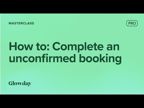 How to: Complete an unconfirmed booking - YouTube