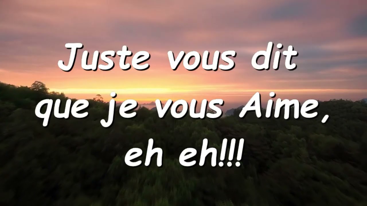 Santrinos Raphaël_Je vous aime_Lyrics/paroles - YouTube