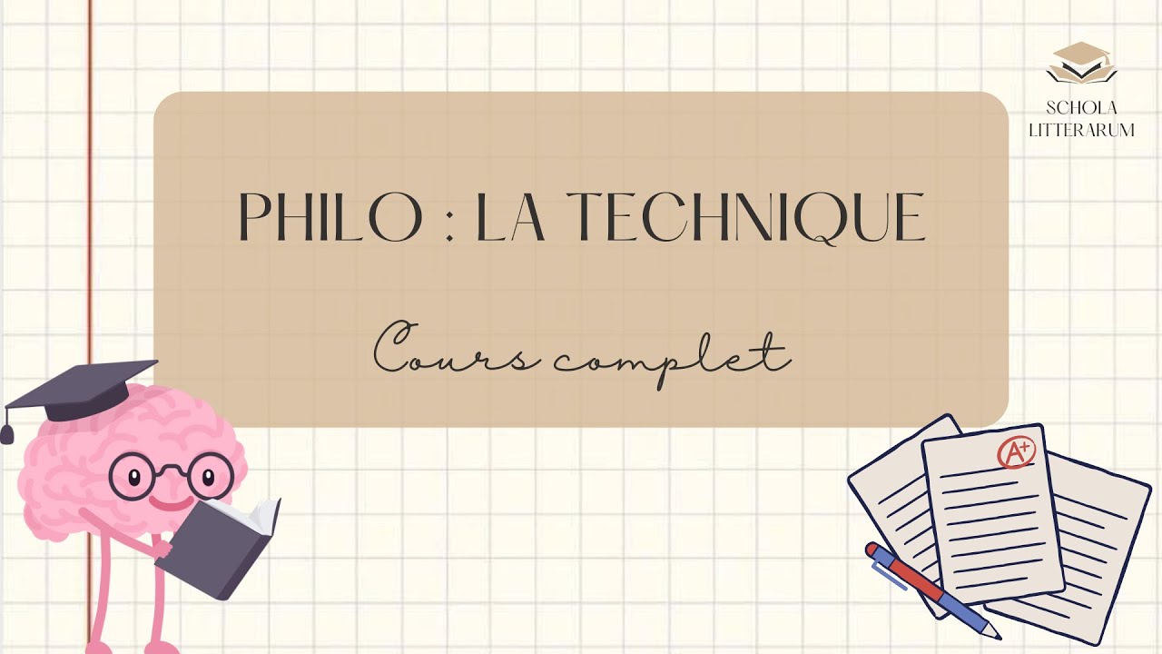 La technique : cours de philosophie complet pour le bac ! - YouTube
