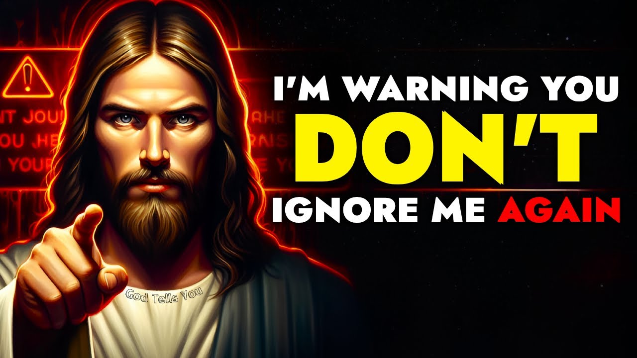 GOD SAYS-I'm Warning You Don't Ignore Me Again |God message today for ...